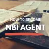 How to Become an NBI Agent? – Requirements and Salary