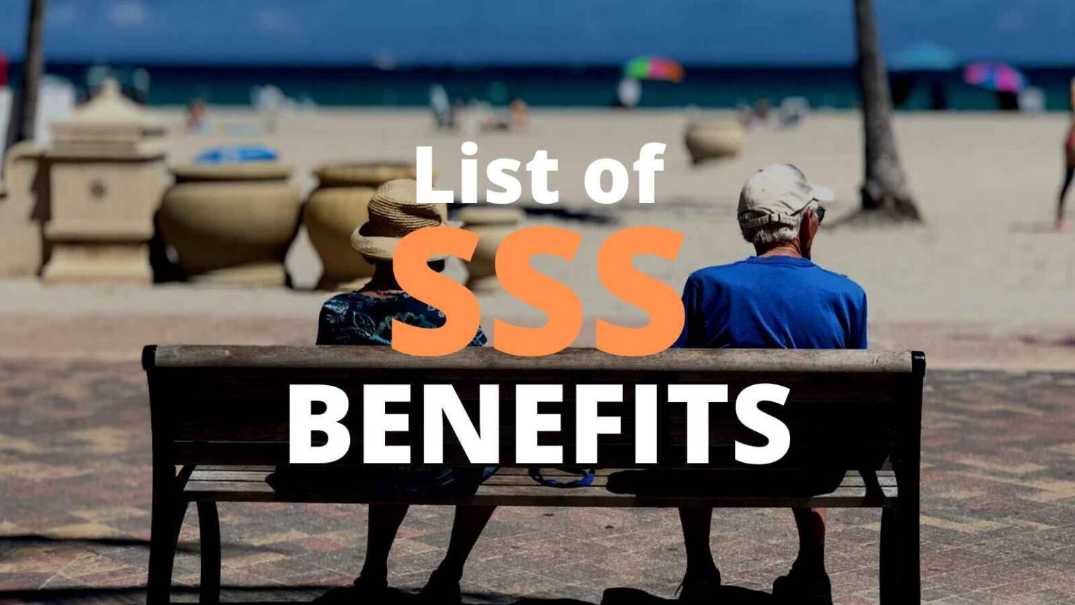 Complete List of SSS Benefits You Should Know in 2025