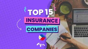 Top 15 Best Insurance Companies in the Philippines (must-have in 2025)